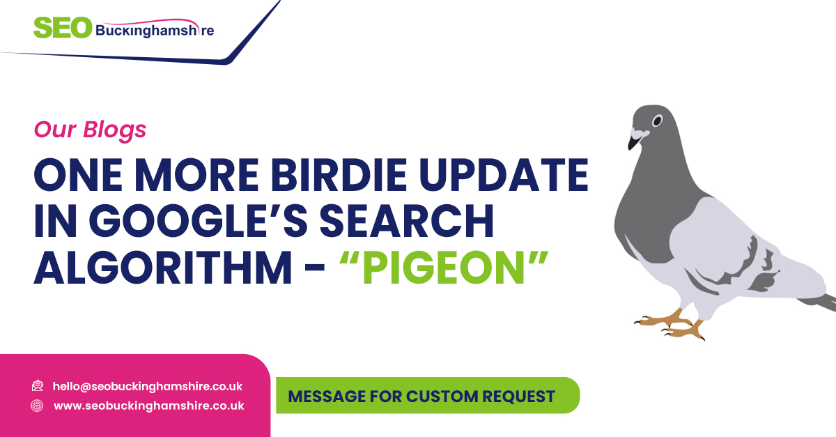 One more Birdie update in Googles Algorithm-“Pigeon”