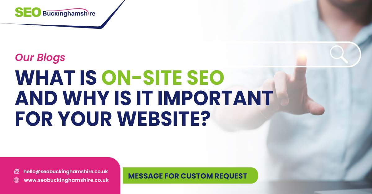 What is On Site SEO and Why is it Important for your Website